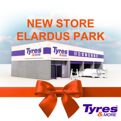 Tyres & More® Rolls into Elardus Park with a Brand-New Fitment Centre ...